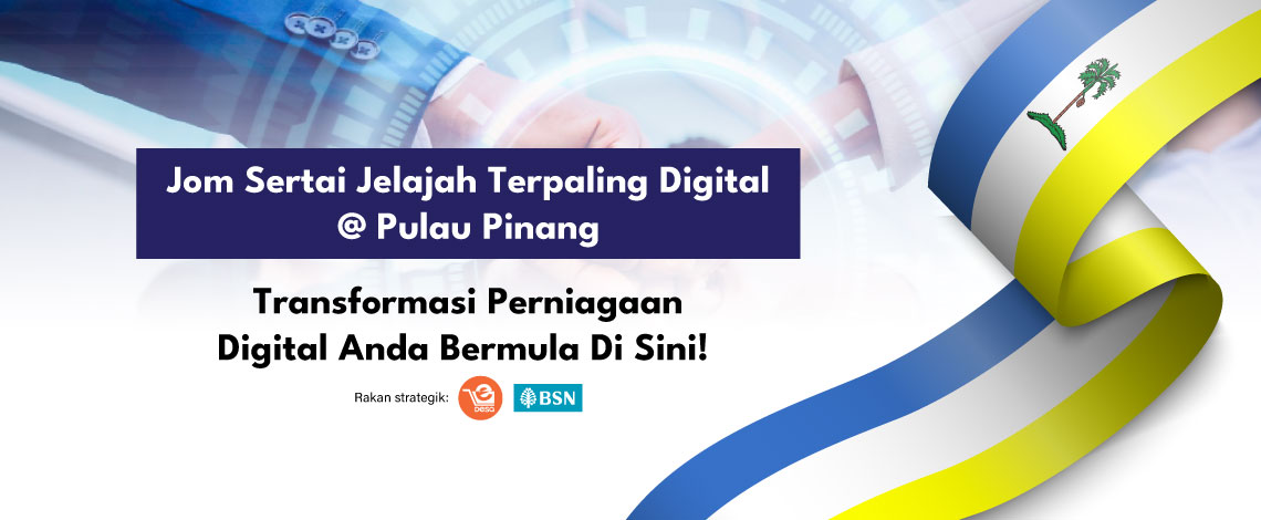Siri Jelajah Terpaling Digital @ Pulau Pinang | UBC